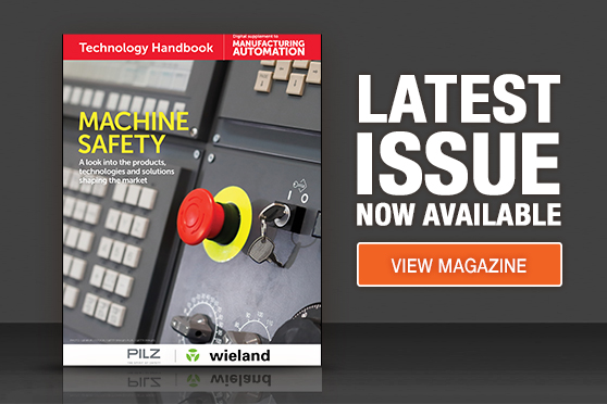 Manufacturing AUTOMATION’s Machine Safety Handbook issue is now online!